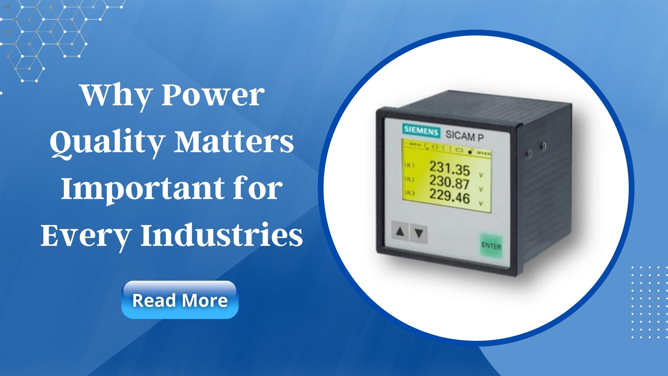 sicam p55 | Why Power Quality Matters Important for Every industry