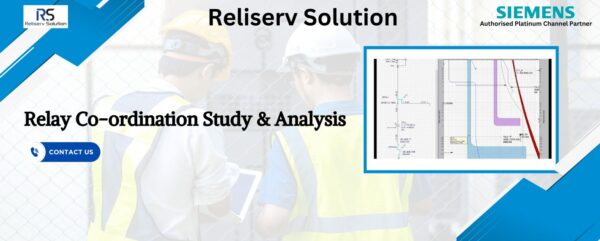 Relay Coordination Study & Analysis: Importance of Grid Stability.