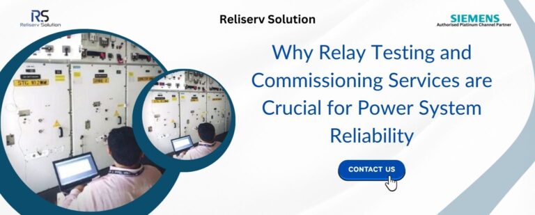 Relay Testing and Commissioning: Improvised System Reliability