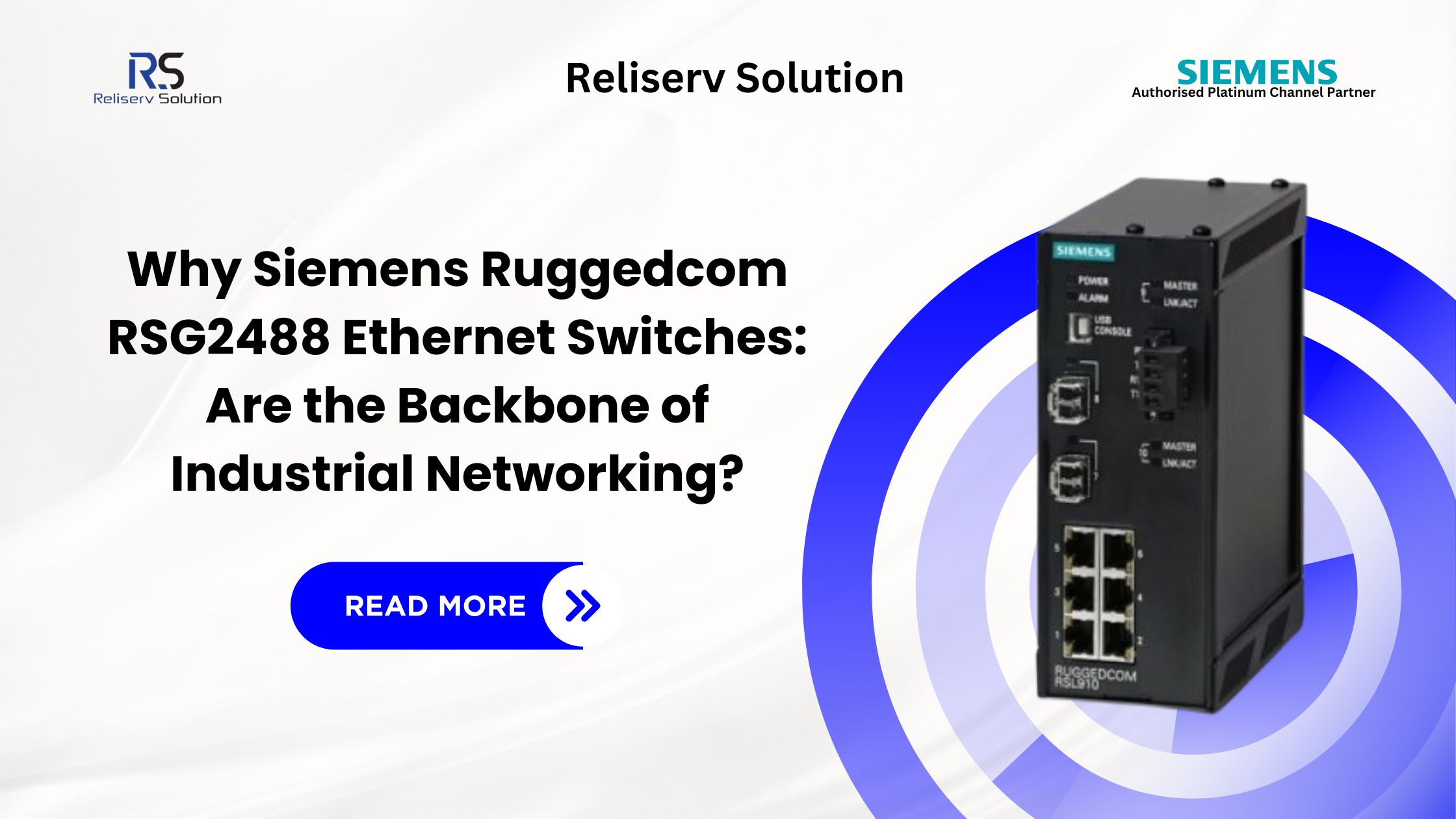 Ruggedcom RSG2488 Ethernet Switches: Backbone of Industrial